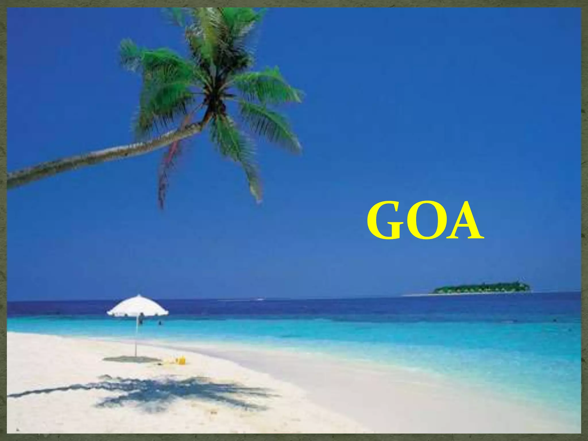 Goa ppt | PPTX