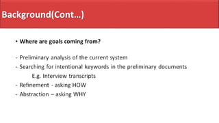 Goal-Oriented Requirements Engineering: A Guided Tour | PPTX