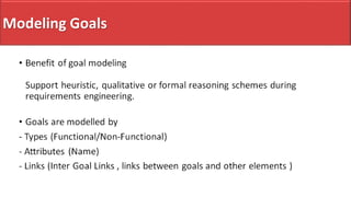 Goal-Oriented Requirements Engineering: A Guided Tour | PPTX