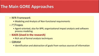 Goal-Oriented Requirements Engineering: A Guided Tour | PPTX