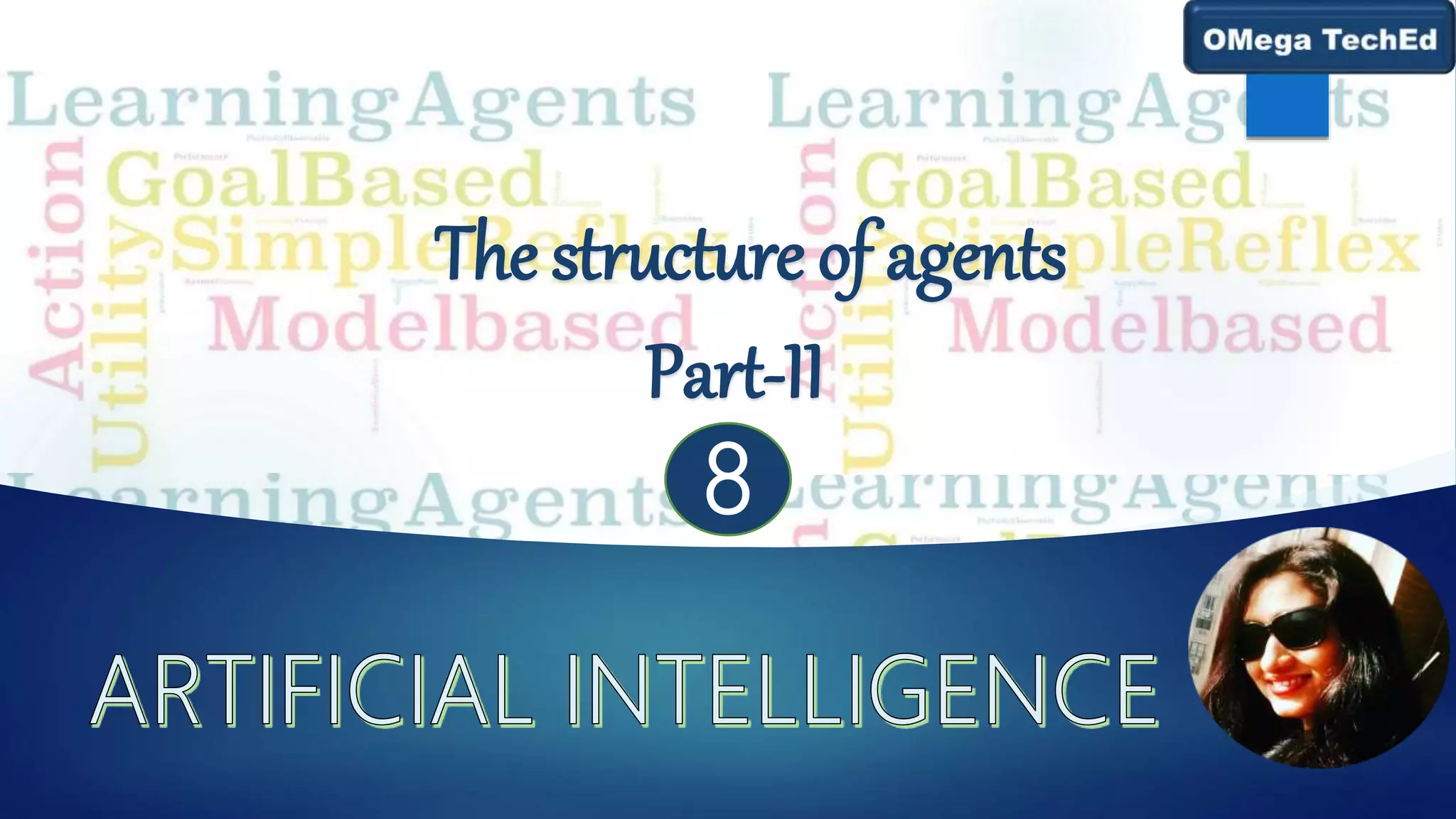 Goal based and utility based agents | PPTX