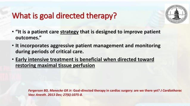 Goal Directed Therapy2.pptx | Heart and Cardiovascular Diseases ...