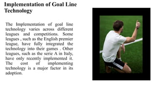 goal line technology[12345789987654321].pptx