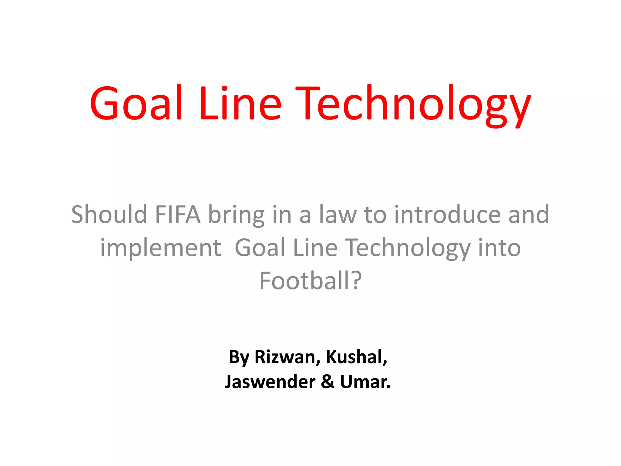 Goal line technology | PPTX