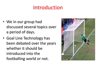 Goal line technology | PPTX