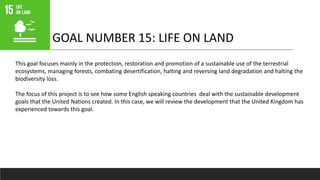 Goal number 15 - United Kingdom | PPT