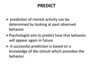 Goal of psychology | PPTX