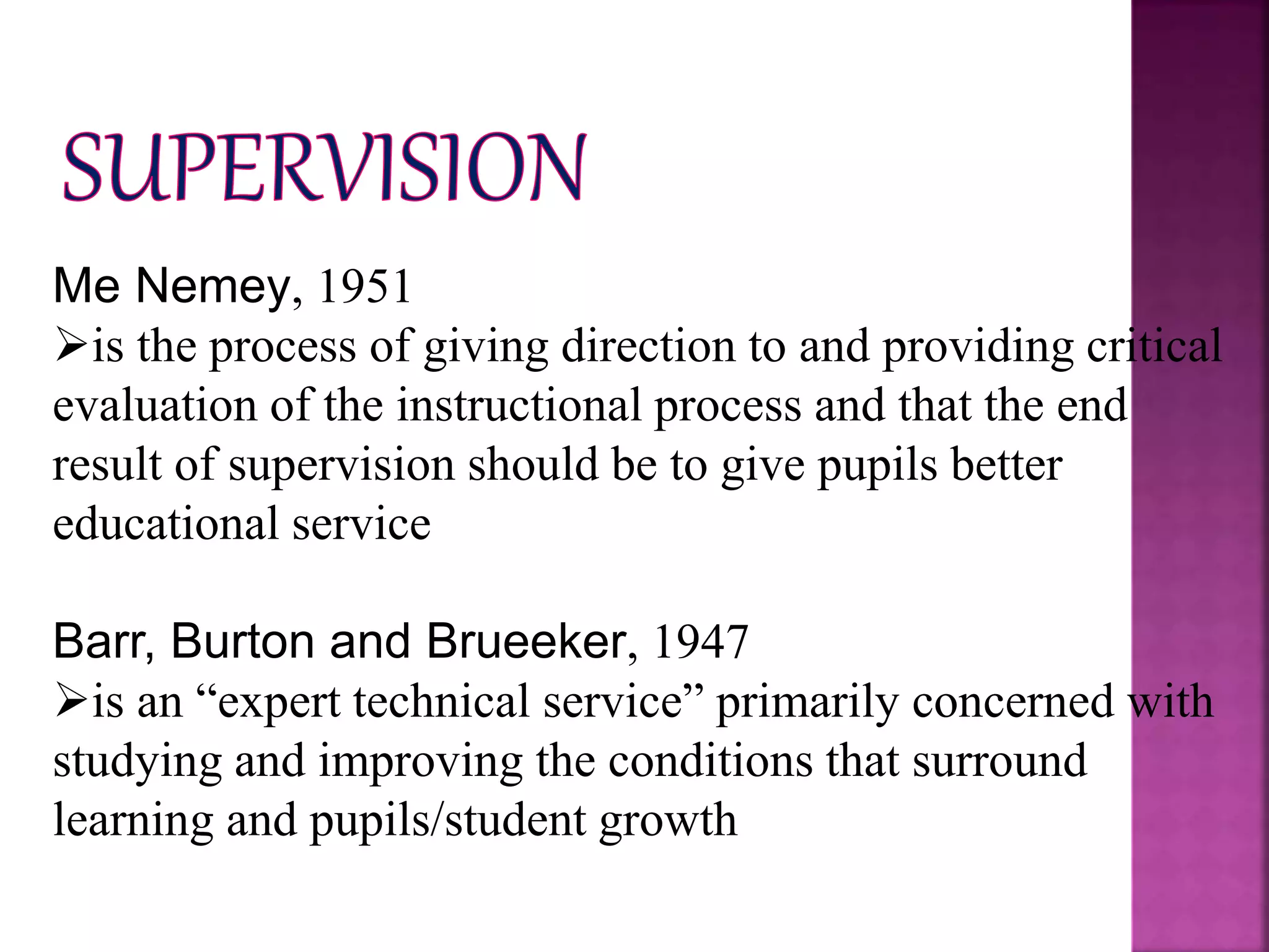GOAL OF SUPERVISION: IMPROVEMENT OF INSTRUCTION.ppt