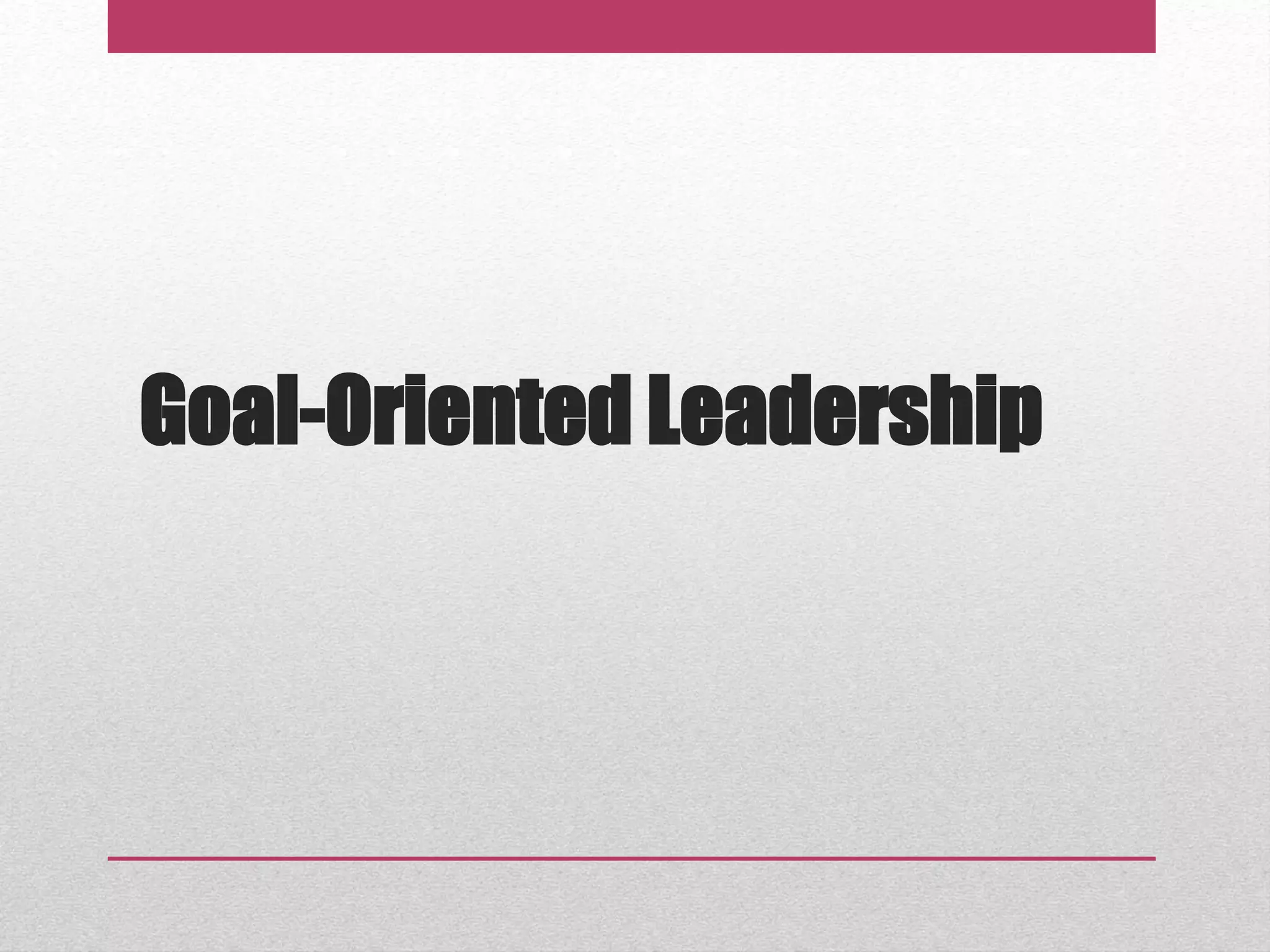 Goal oriented behaviour | PPTX