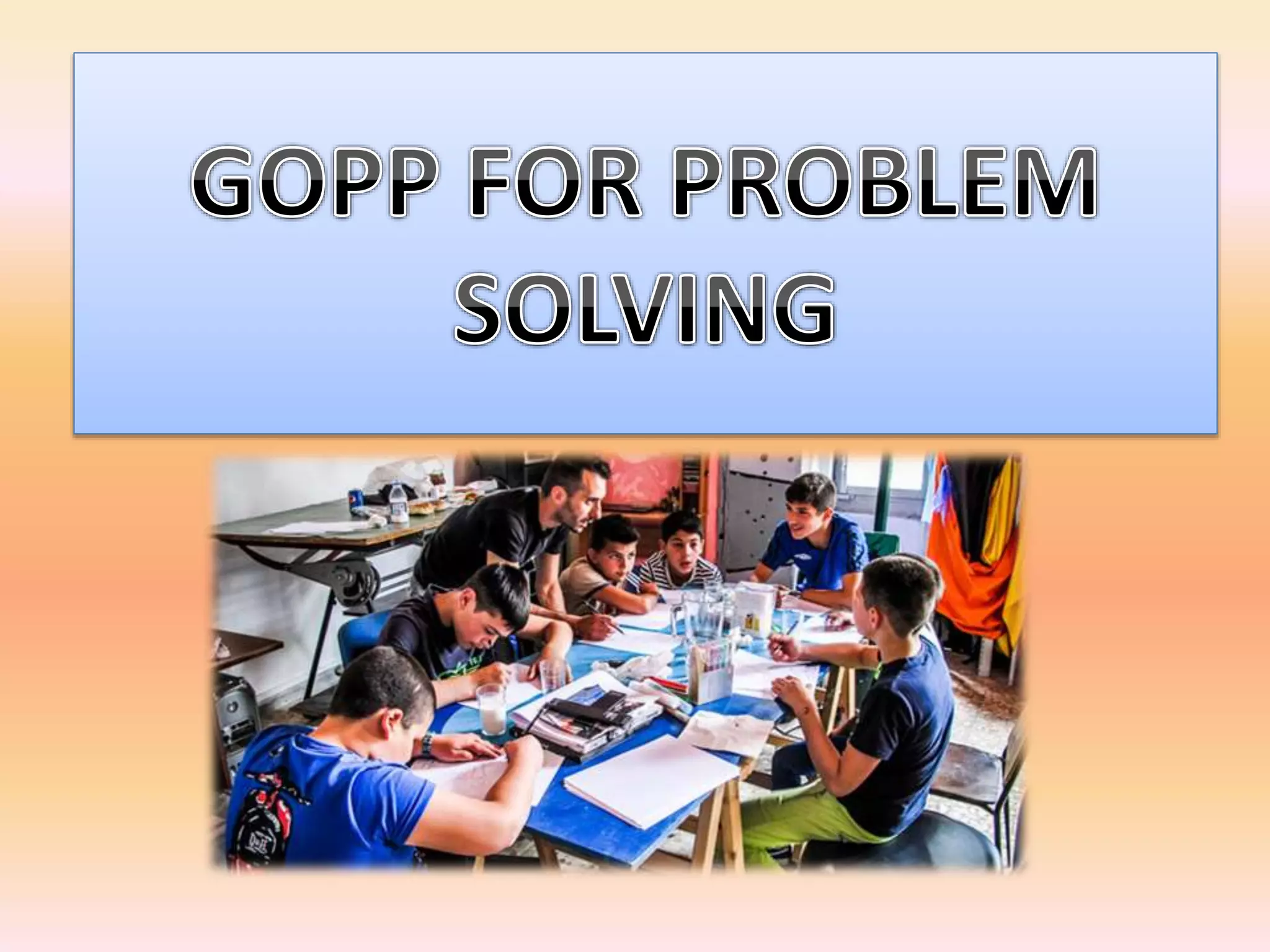 Goal oriented project planning for effective problem solving by vinay | PPTX