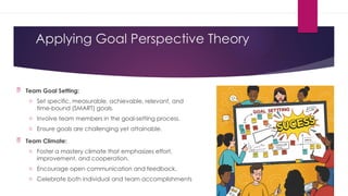 Goal Perspective Theory Goal Perspective Theory | PPTX