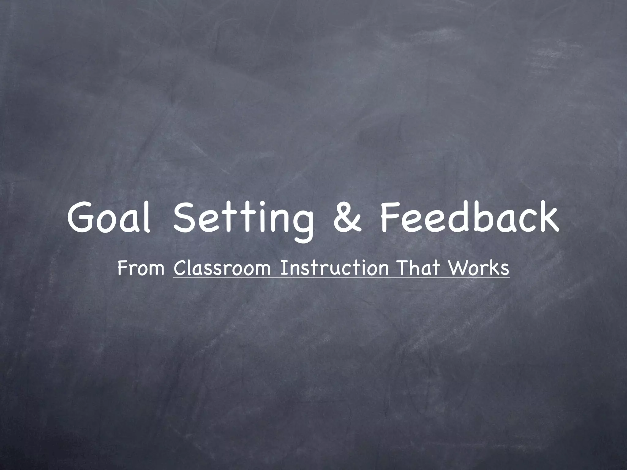 Setting Goals & Providing Feedback | KEY | Educational Assessment ...