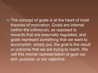 Using Goals to Improve Students' Motivation | PPTX