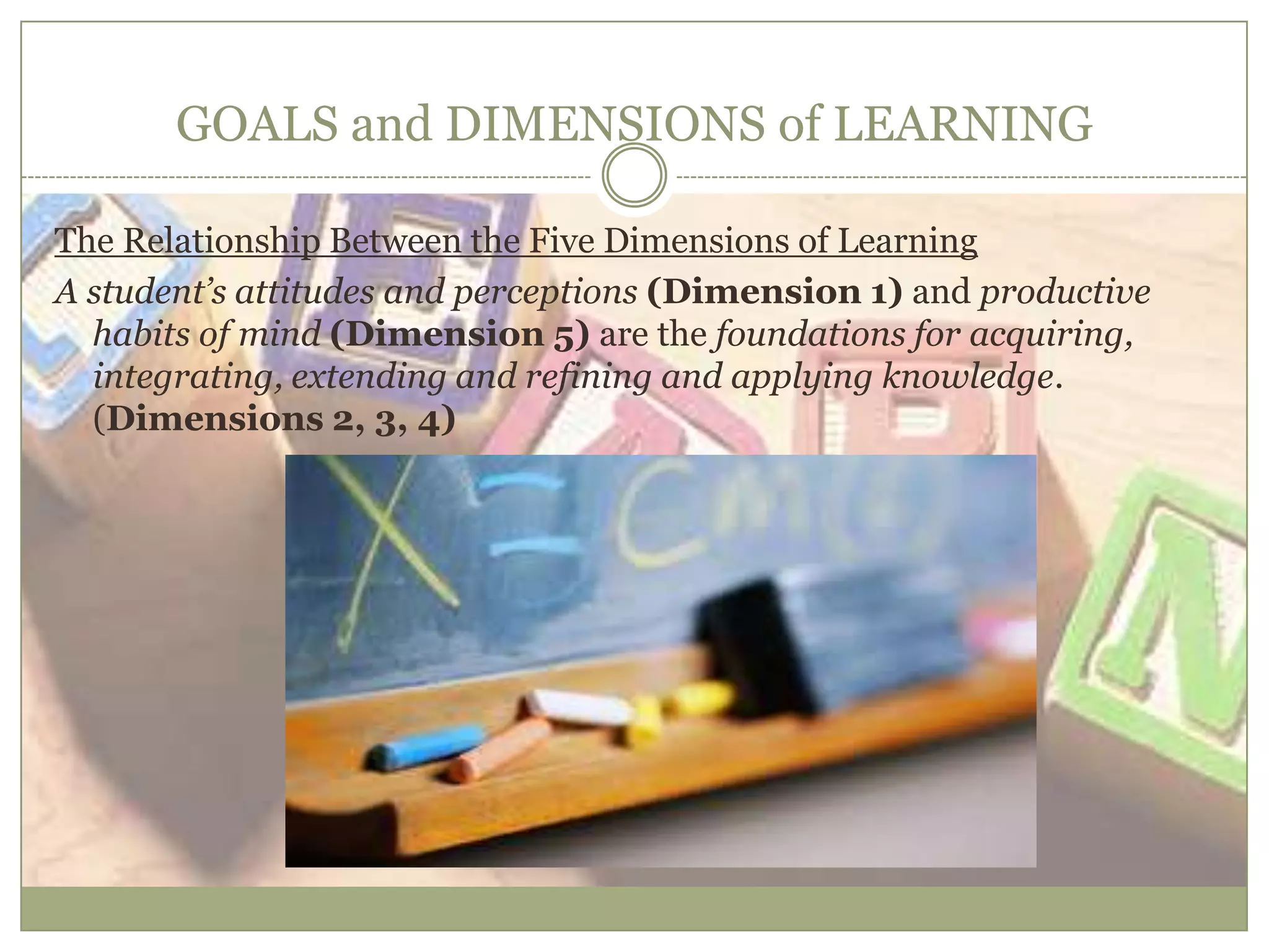 Goals and Dimensions of Learning | PPTX
