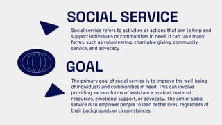 Goals and Knowledge requirements for social service | PPT