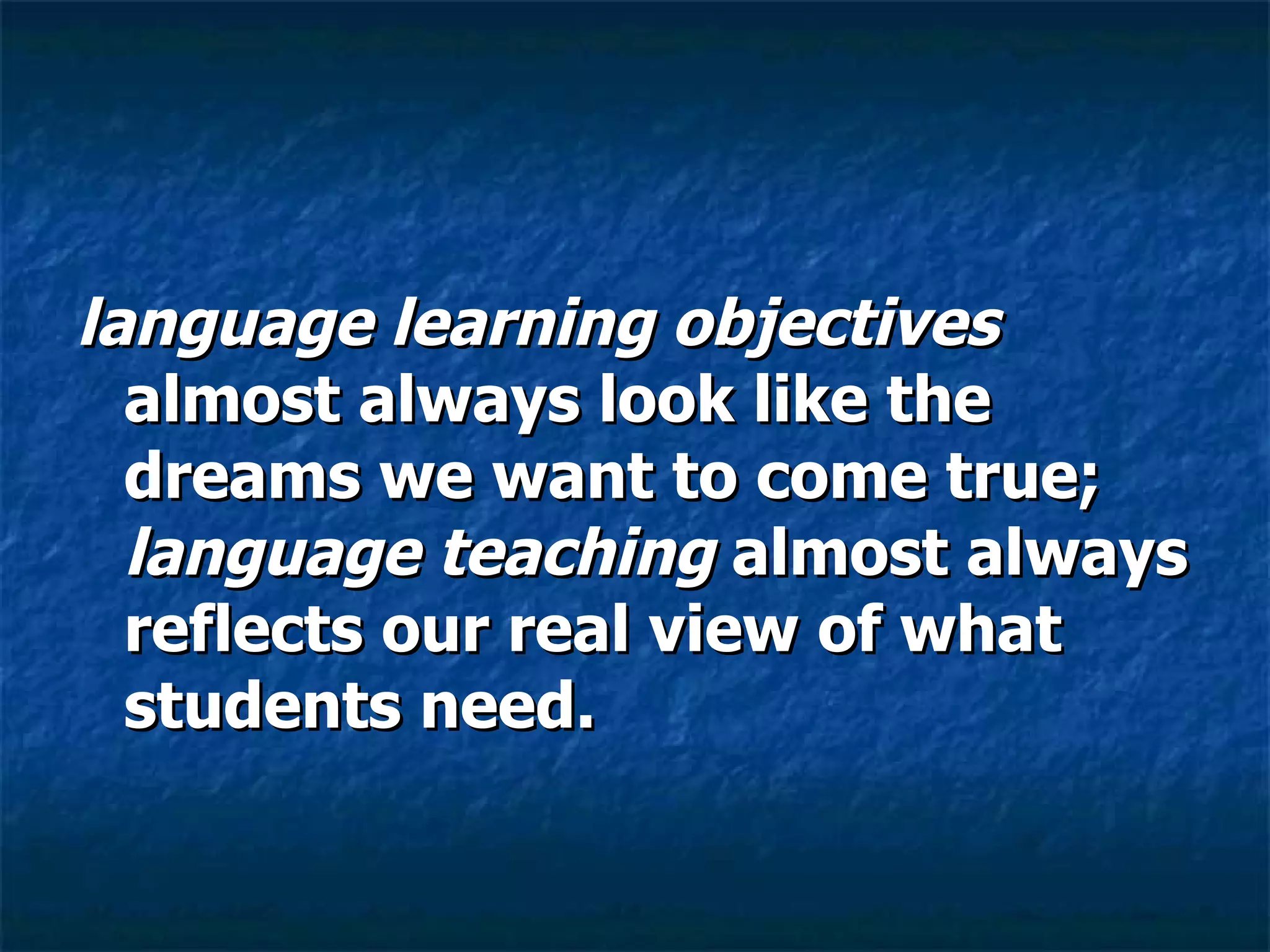 Goals And Objectives in a Language Course | PPT