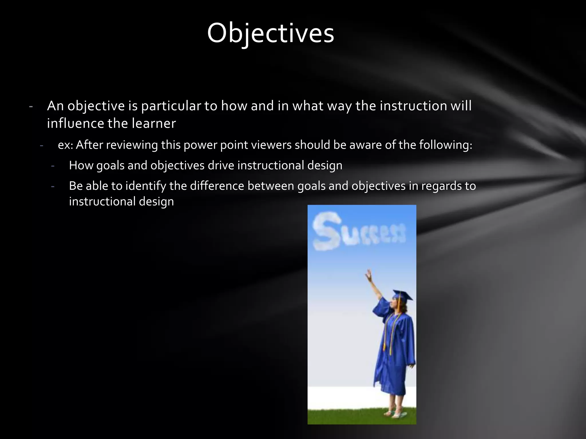 Instructional Design Goals And Objectives Ppt