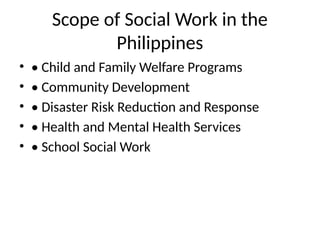 Goals_and_Scope_of_Social_Work_Philippine_Context.pptx