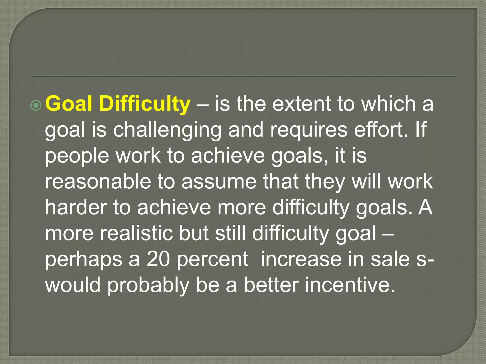 Goal setting and motivation | PPTX