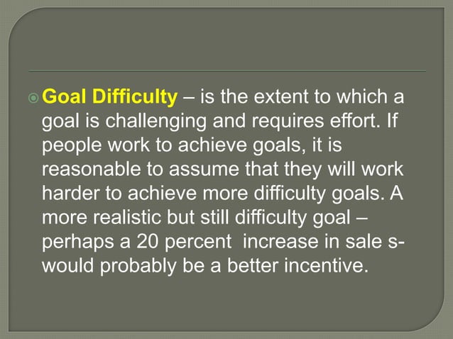 Goal setting and motivation | PPTX | Human Resources | Business