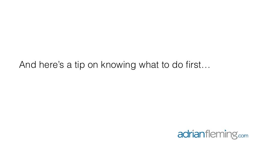 And here’s a tip on