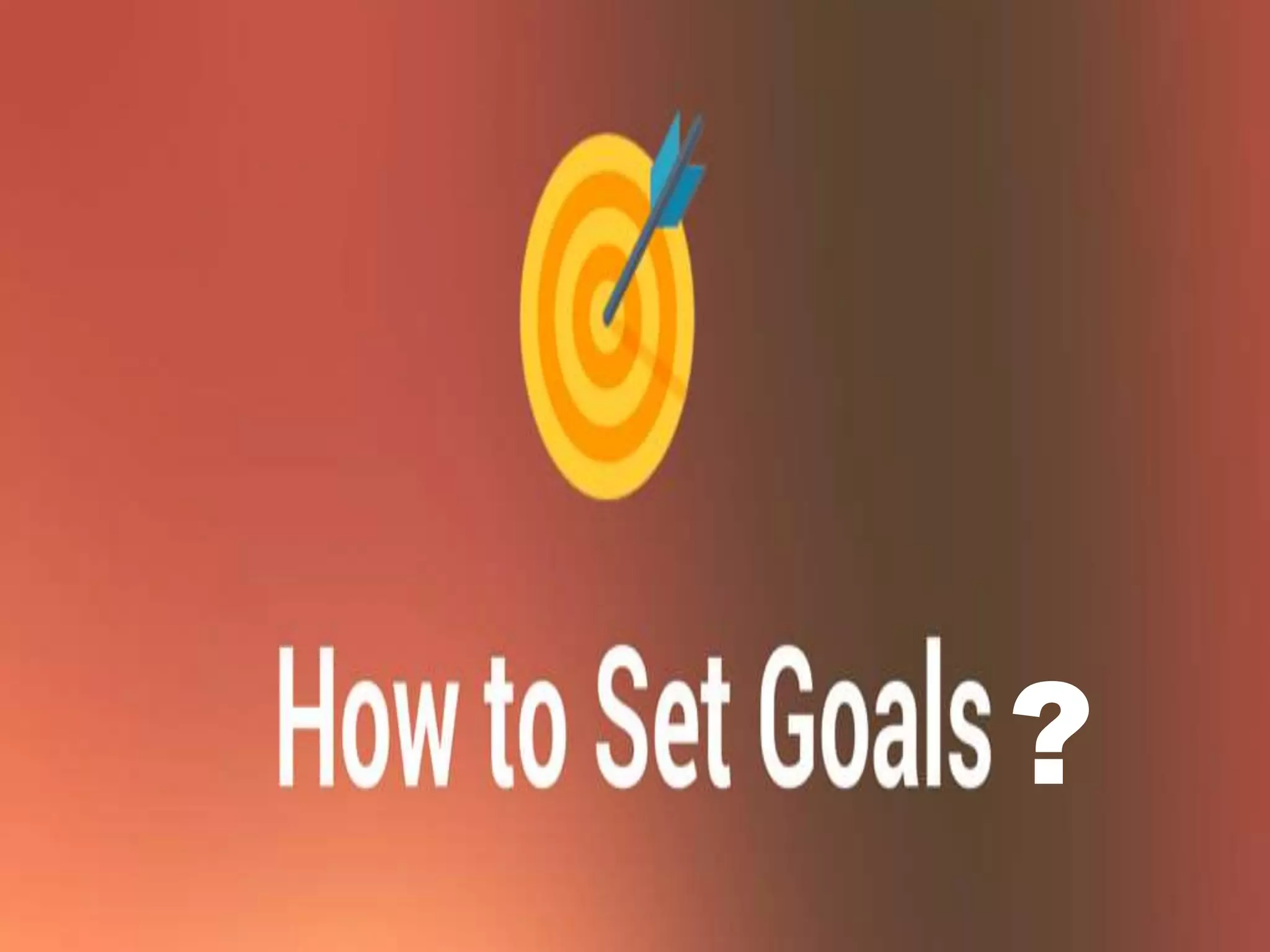 PPT on Goal Setting | PPTX