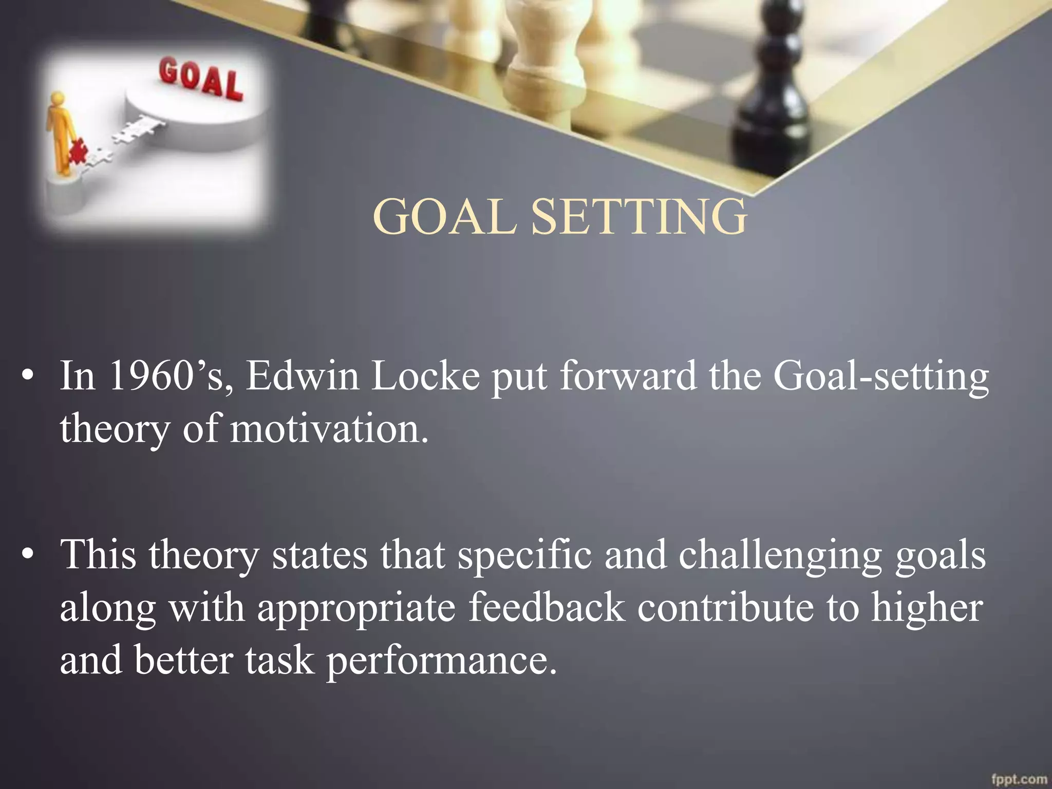 GOAL SETTING THEORY OF MOTIVATION AND SMART GOALS | PPTX