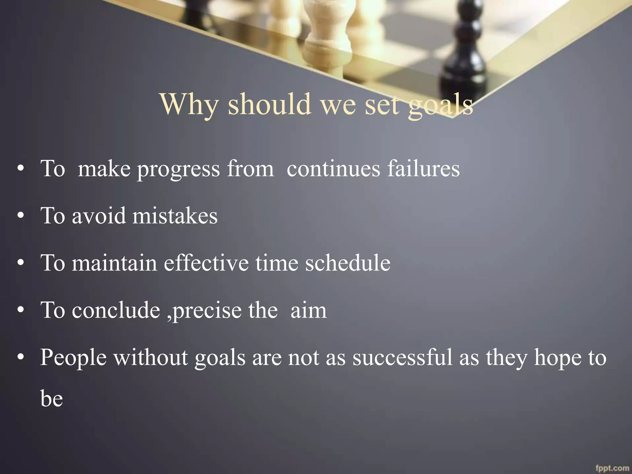 GOAL SETTING THEORY OF MOTIVATION AND SMART GOALS | PPTX