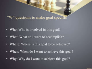 GOAL SETTING THEORY OF MOTIVATION AND SMART GOALS | PPTX