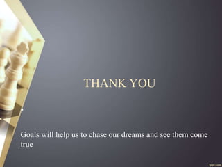 GOAL SETTING THEORY OF MOTIVATION AND SMART GOALS | PPTX