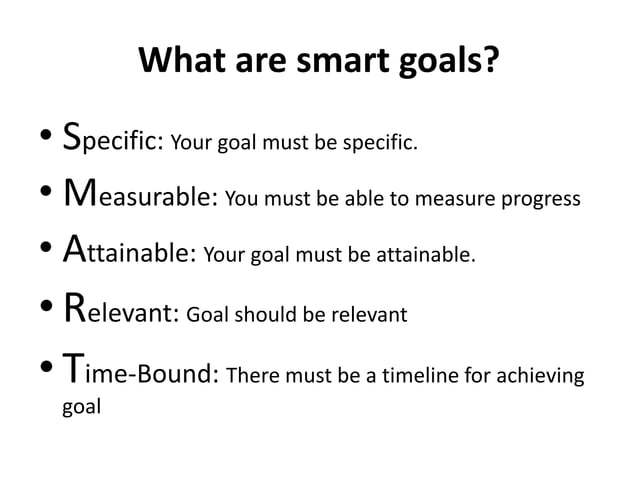 The importance of SMART Goal Setting .ppt