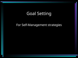 Goal_Setting Power Point Presentation for students | PPT