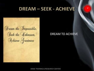 Goal setting - ARISE TRAINING & RESEARCH CENTER | PPSX
