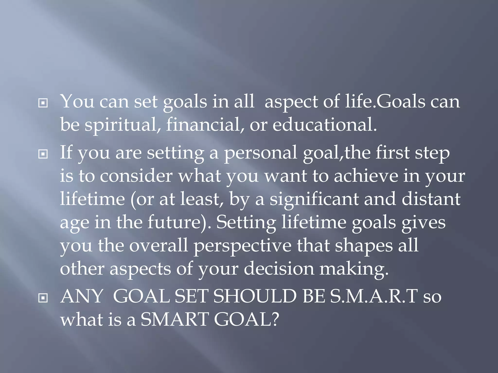 Goal setting-How to Set SMART GOALS | PPTX
