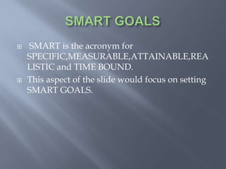 Goal setting-How to Set SMART GOALS | PPTX