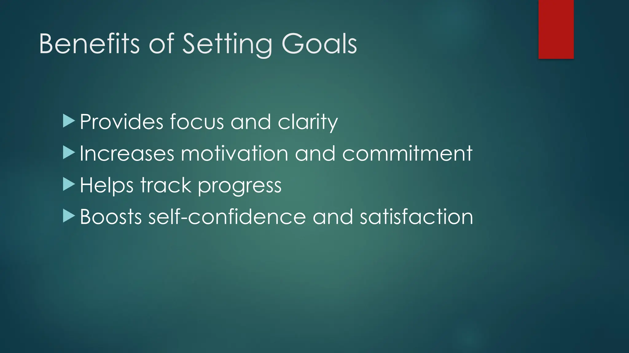 Goal Setting & Motivation (slides 2).pptx