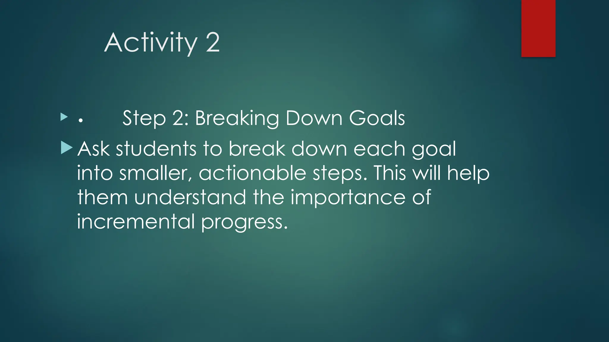 Goal Setting & Motivation (slides 2).pptx