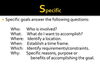 Goal setting / S.M.A.R.T Goal Setting easy steps | PPTX