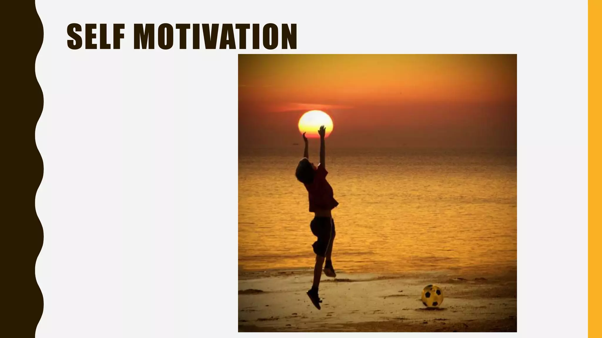 Goal setting & self motivation | PPTX