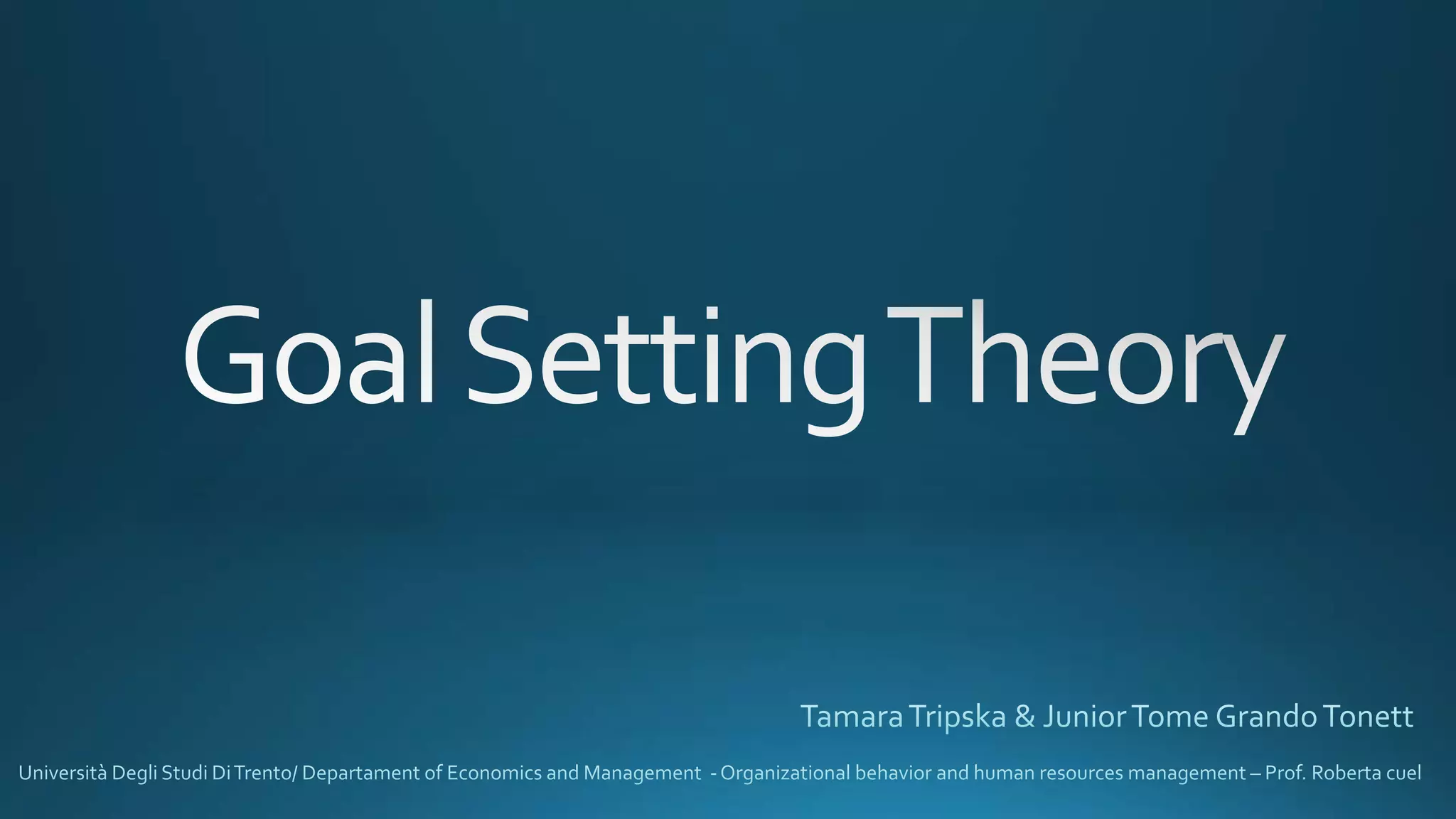 Goal setting theory | PPTX