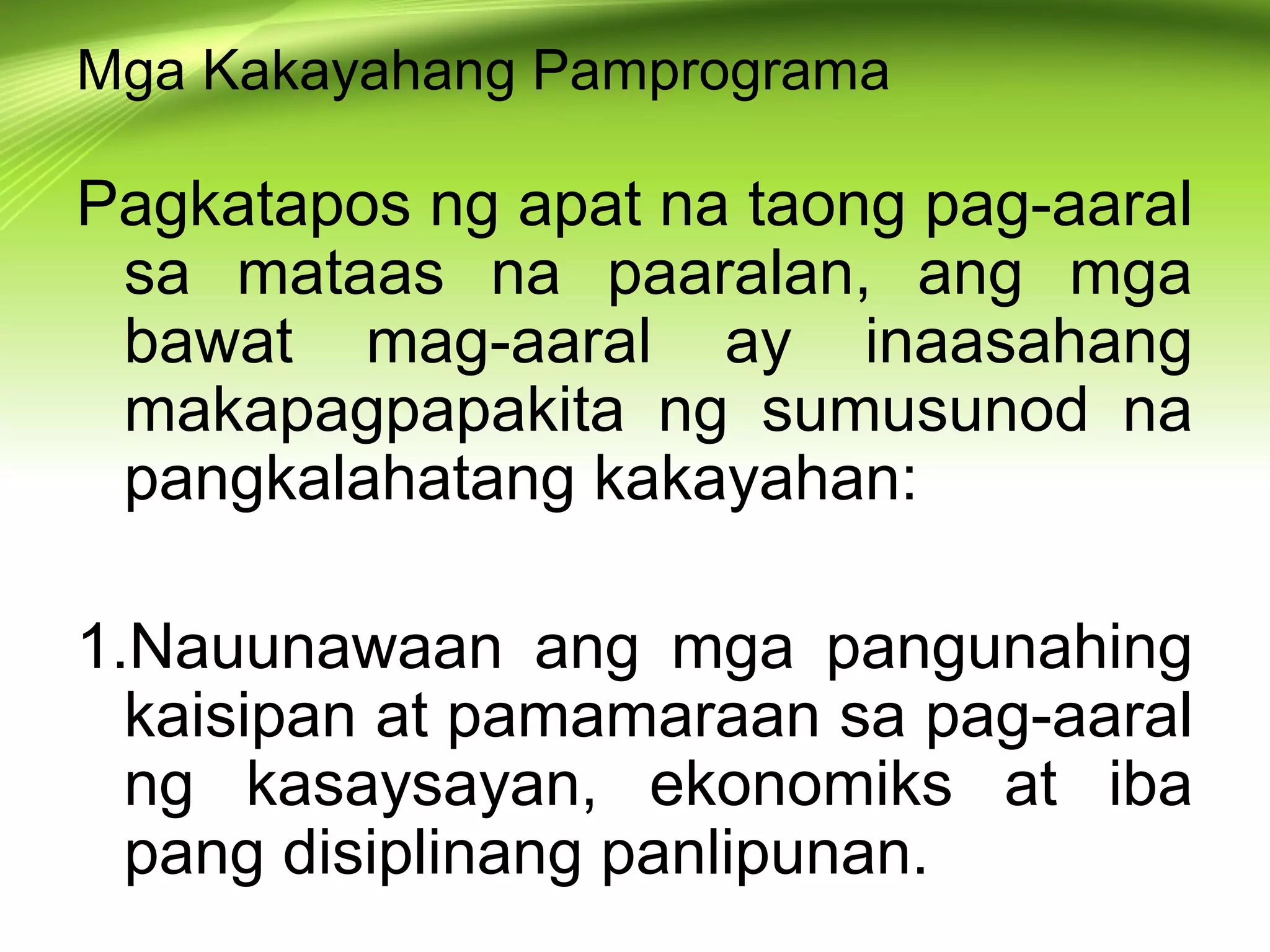 Goals, expectations and competencies of makabayan secondary level | PPT