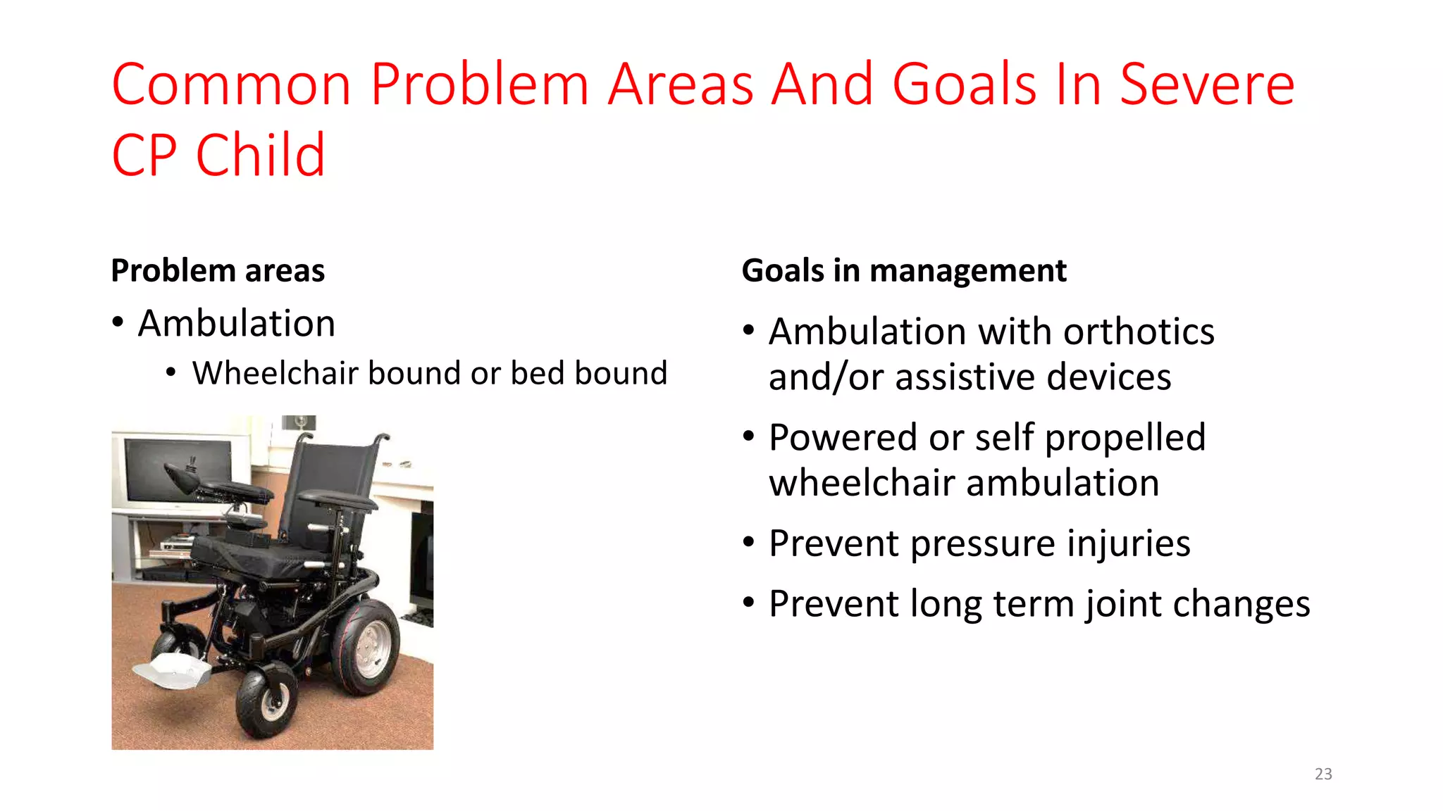Goals in rehabilitaion of cerebral palsy child | PPTX