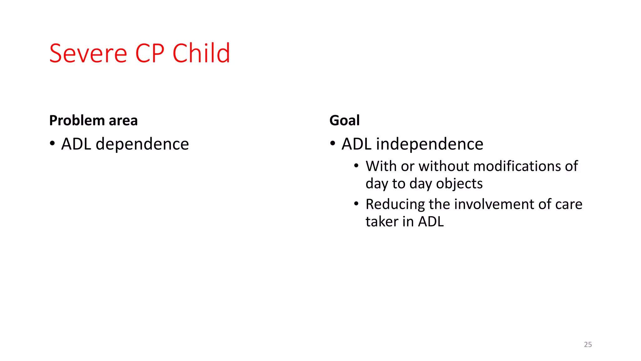 Goals in rehabilitaion of cerebral palsy child | PPTX