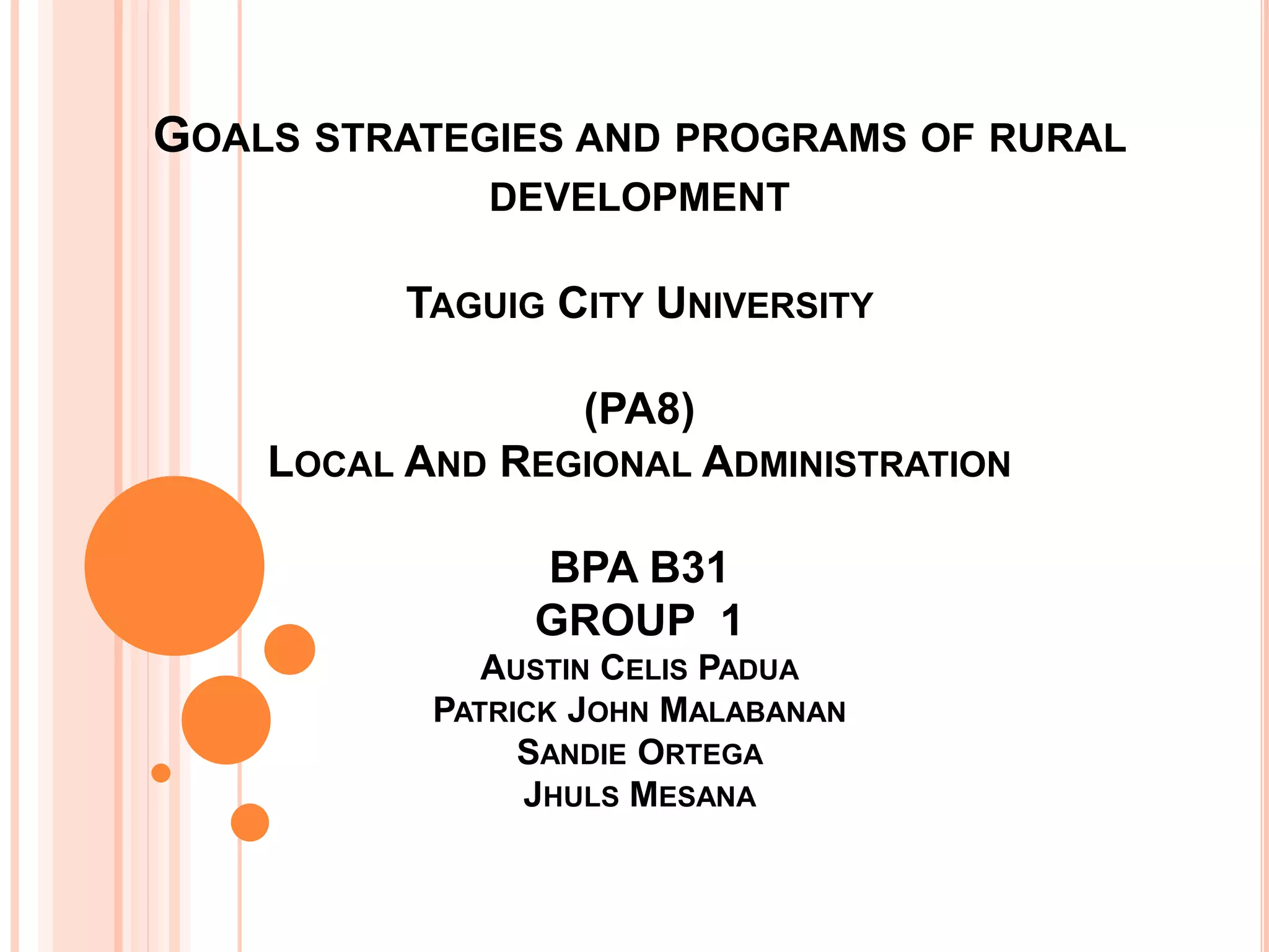 Goals strategies and programs of rural development | PPTX