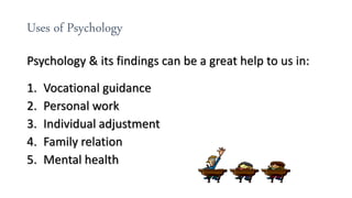 Goals, Uses, and Values of Psychology | PPTX