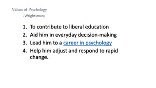 Goals, Uses, and Values of Psychology | PPTX