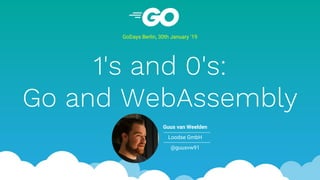 Go & WebAssembly | PPT