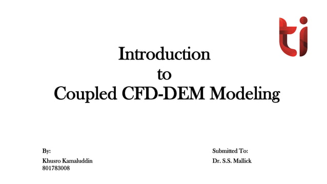 Introduction to Coupled CFD-DEM Modeling | PDF