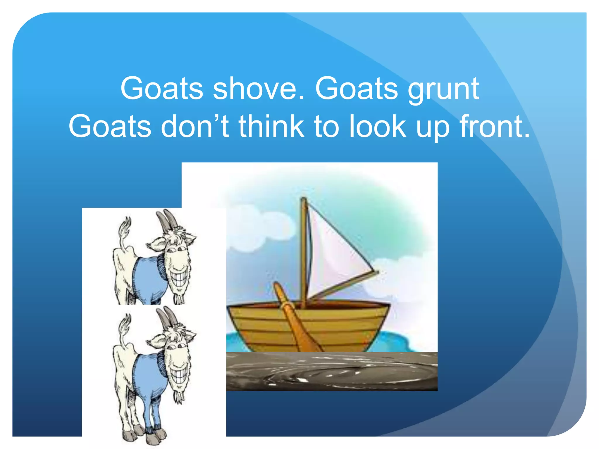 Goats On A Boat | PPTX