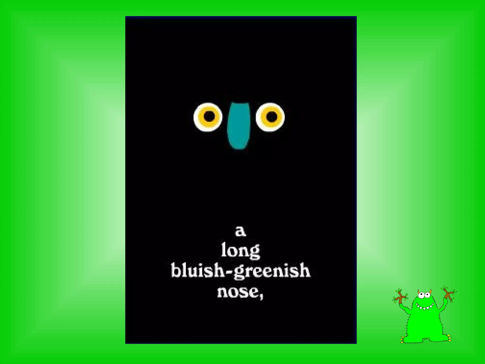 Go away big green monster | PPT